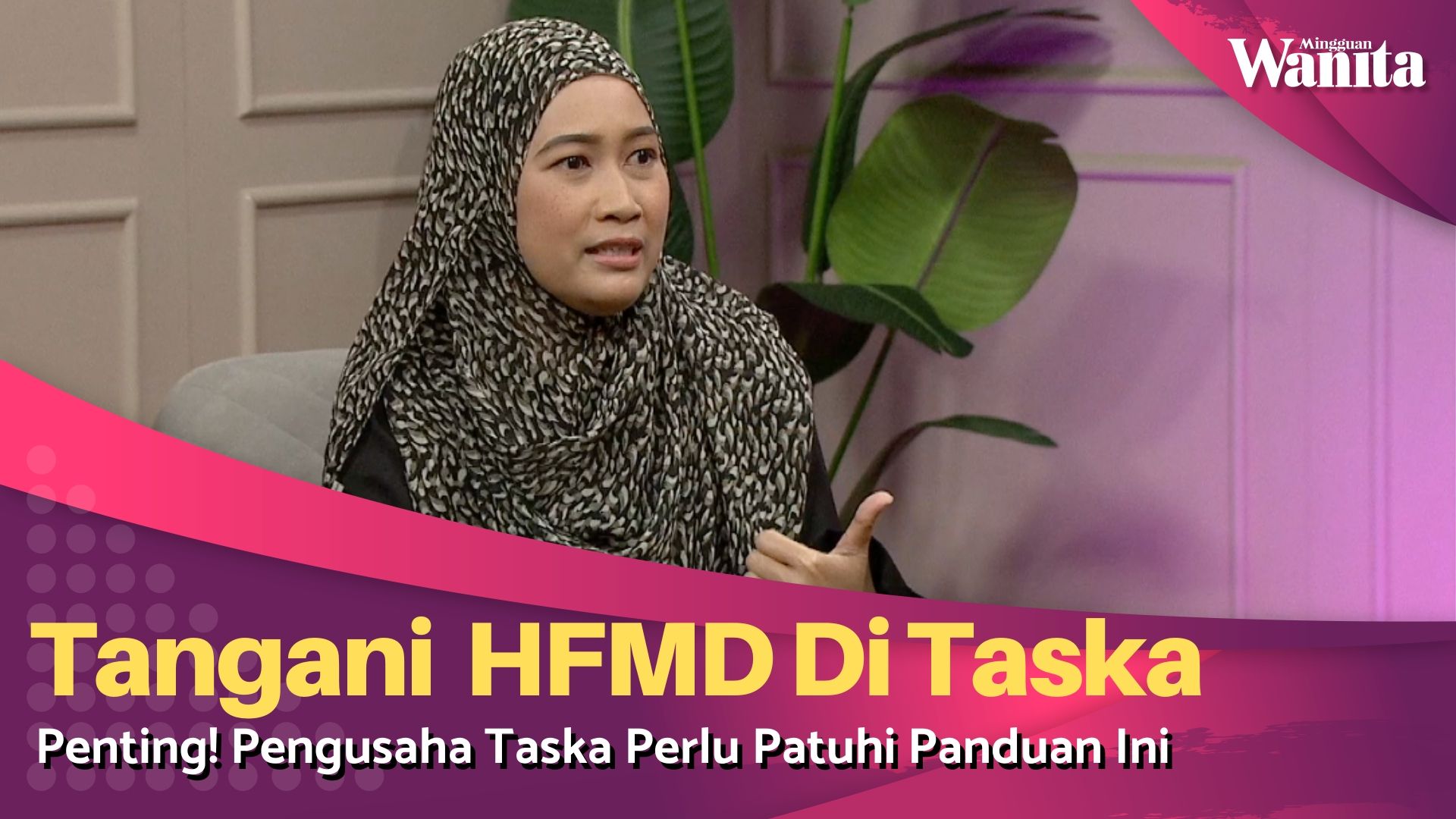 Cegah Penularan Virus HFMD Di Taska | MWTV 10 Februari