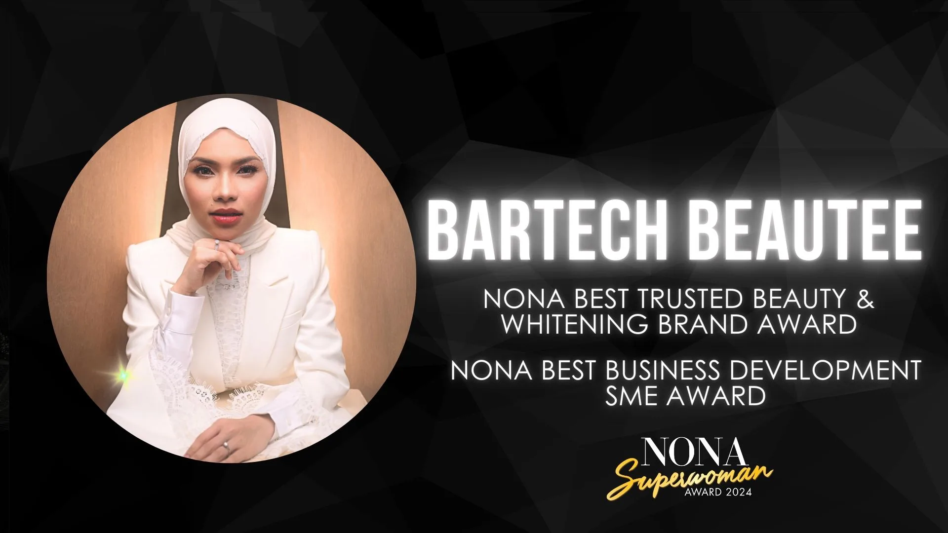 Nurul Adlinna Bakri - Nona Best Business Development SME Award 2024.